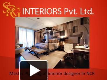 PPT – Master Planning of interior designer in NCR (1) PowerPoint ...
