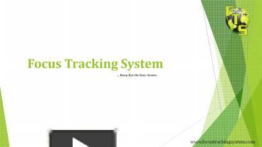 PPT – Focus Tracking System | GPS Tracking Machine (1) PowerPoint ...