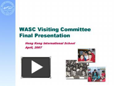 WASC Visiting Committee Final Presentation presentation | free to view