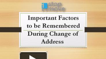Important Factors to be Remembered During Change of Address ...