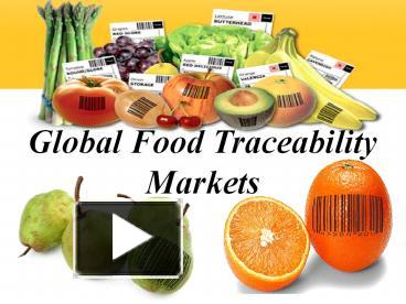 Global Food Traceability Markets presentation | free to download