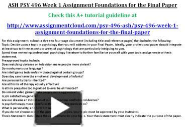 PSY 496 Week 1 Assignment Foundations for the Final Paper presentation ...