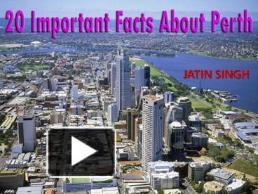 PPT – 20 Facts About Perth PowerPoint presentation | free to download ...