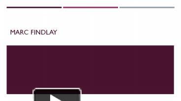 PPT – Marc Findlay PowerPoint presentation | free to download - id ...