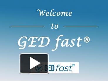 GED fast® presentation | free to download