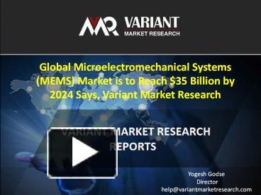 PPT – Microelectromechanical Systems (MEMS) Market Global Scenario ...