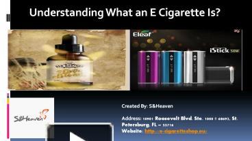 PPT – Understanding What an E Cigarette Is? PowerPoint presentation ...