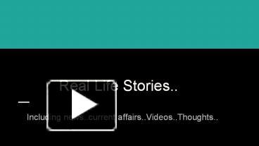 PPT – REAL LIFE STORIES - ARTICLES | CURRENT AFFAIRS (1) PowerPoint ...