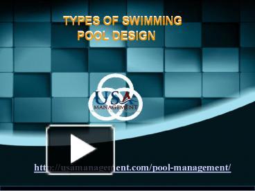 PPT – Types of swimming pool design PowerPoint presentation | free to ...