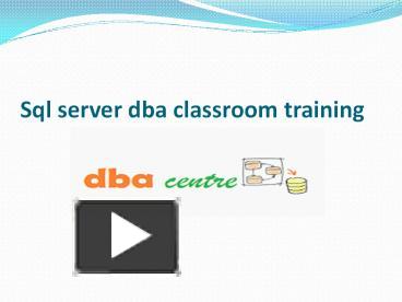 PPT – SQL DBA Training in Hyderabad PowerPoint presentation | free to ...