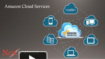PPT – A Comprehensive Guide : Amazon Cloud Services PowerPoint ...