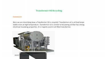 PPT – Transformer Oil Recycling PowerPoint presentation | free to ...