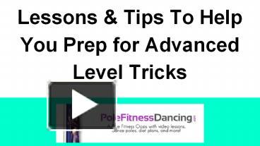 PPT – Lessons and Tips To Help You Prep For Advance Level Tricks ...