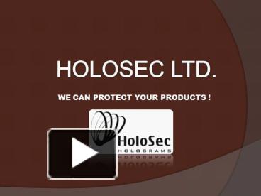 PPT – Holosec From Holosec Ltd. PowerPoint presentation | free to ...
