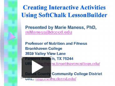 PPT – Creating Interactive Activities Using SoftChalk LessonBuilder ...