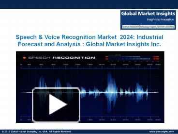 PPT – SPEECH & VOICE RECOGNITION Market trends research and projections ...