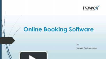 PPT – Online booking Software PowerPoint presentation | free to ...