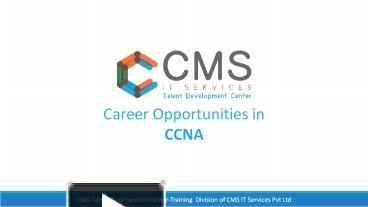 PPT – Career Opportunities in CCNA PowerPoint presentation | free to ...