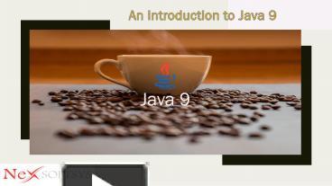 An Introduction to Java 9 & Its Features presentation | free to download