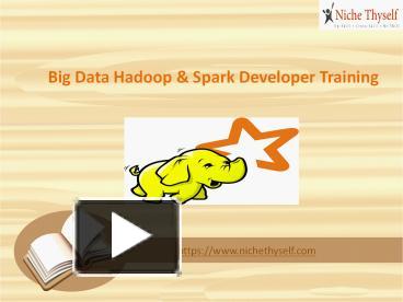 PPT – Big-Data-Hadoop-&-Spark-Developer-Training PowerPoint ...