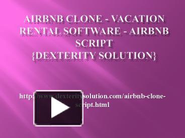 PPT – Airbnb Clone - Vacation Rental Software - Airbnb Script ...