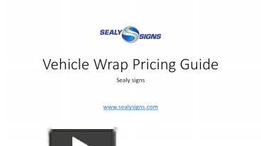 PPT – Vehicle Wrap Pricing Guide PowerPoint presentation | free to ...