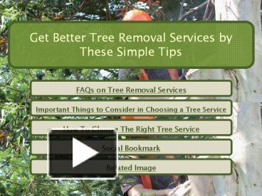 Get Better Tree Removal Services by These Simple Tips presentation ...