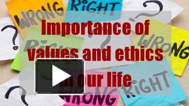 Importance of values and ethics presentation | free to download
