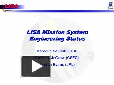 PPT – LISA Mission System Engineering Status PowerPoint presentation ...