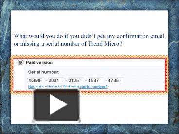 What would you do if you didn’t get any confirmation email or missing a ...