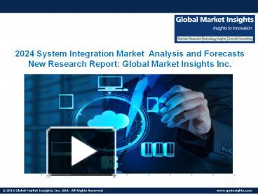 PPT – System Integration Market share research by applications and ...
