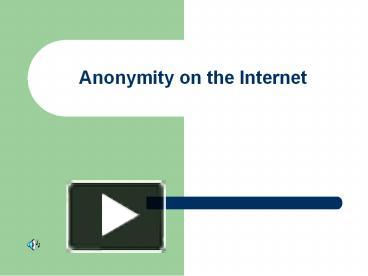 anonymity presentation | free to download