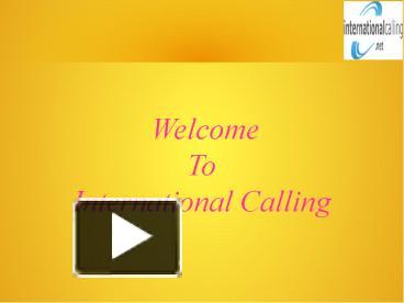 International Callc presentation | free to download