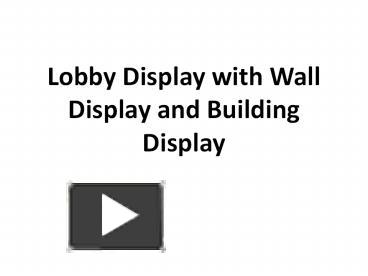 Lobby Display | Wall Display presentation | free to download