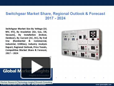 PPT – PPT for Switchgear Market, 2017 - 2024 PowerPoint presentation ...