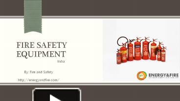 Fire Safety Equipement presentation | free to download