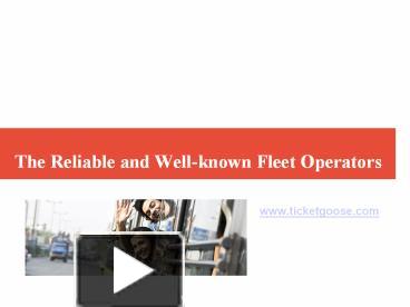 The Reliable and Well-known fleet operators presentation | free to download