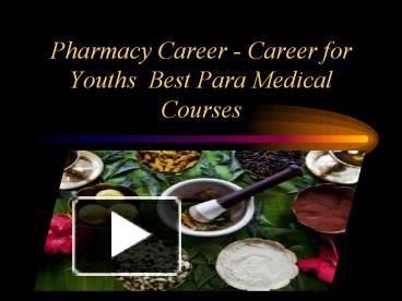 PPT – Pharmacy Career - Career for Youths Best Para Medical Courses ...