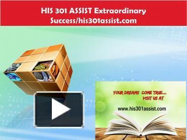 PPT – HIS 301 ASSIST Extraordinary Success/his301assist.com PowerPoint ...