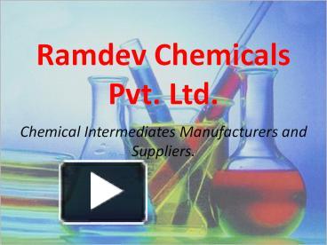 PPT – Chemical Intermediates Manufacturers and Suppliers. PowerPoint ...
