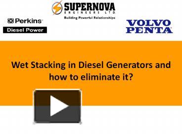 Wet Stacking in Diesel Generators and how to eliminate it? presentation ...