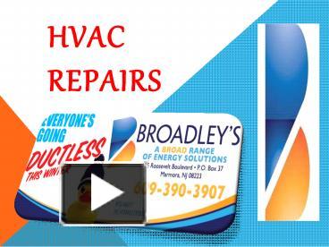 PPT – HVAC Repairs PowerPoint presentation | free to download - id ...