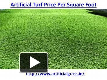 PPT – Get the best artificial turf price per square foot PowerPoint ...