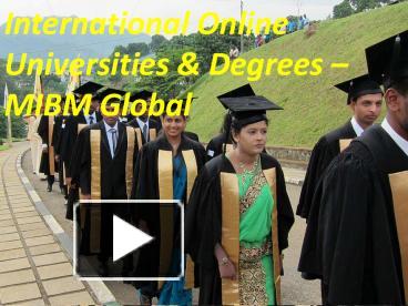Support For International Online Universities Degrees Presentation
