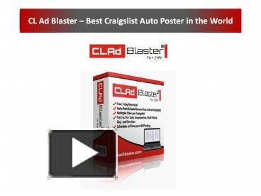Best Craigslist Auto Poster – CL AD Blaster presentation | free to download