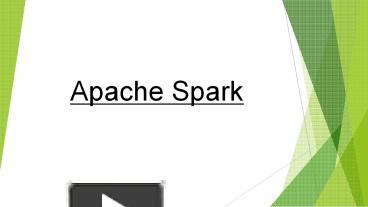 Apache spark presentation | free to download