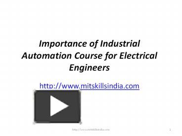 Importance of Industrial Automation Course for Electrical Engineers ...