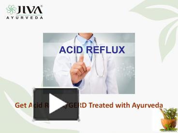 PPT – Acid Reflux/GERD PowerPoint presentation | free to download - id ...