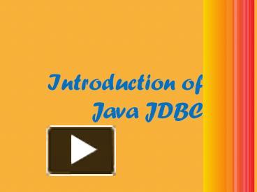 Introduction of Java JDBC presentation | free to download