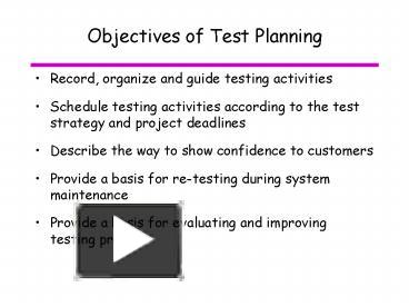 Objectives of Test Planning presentation | free to view